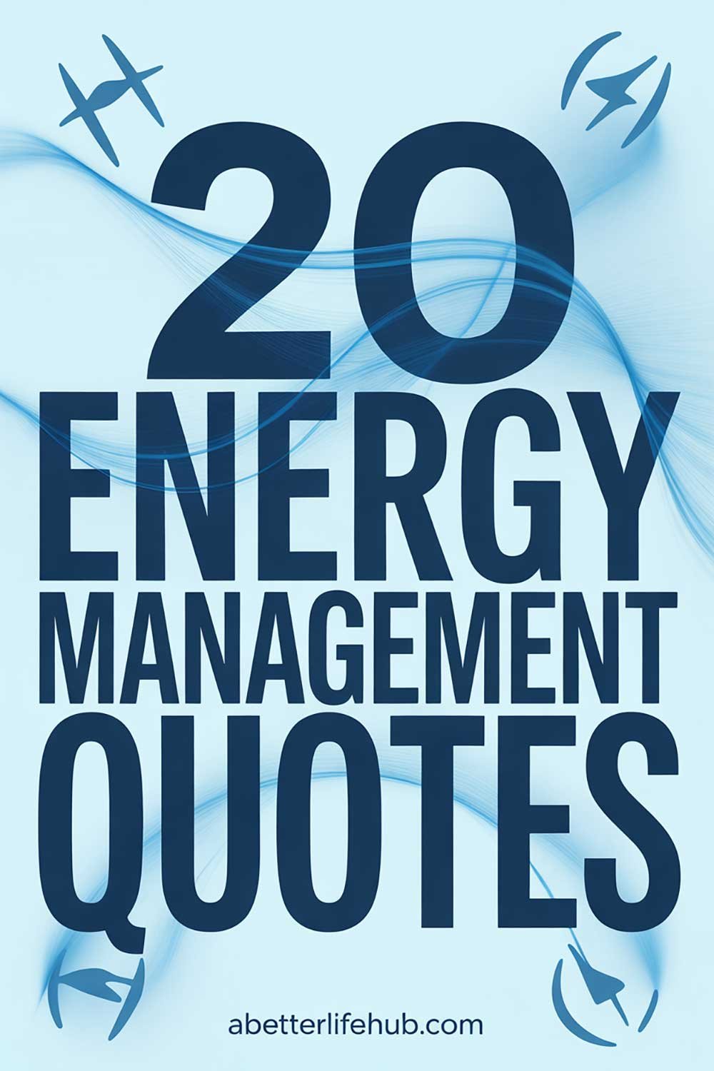 Energy Management Quotes for Balance & Emotional Strength